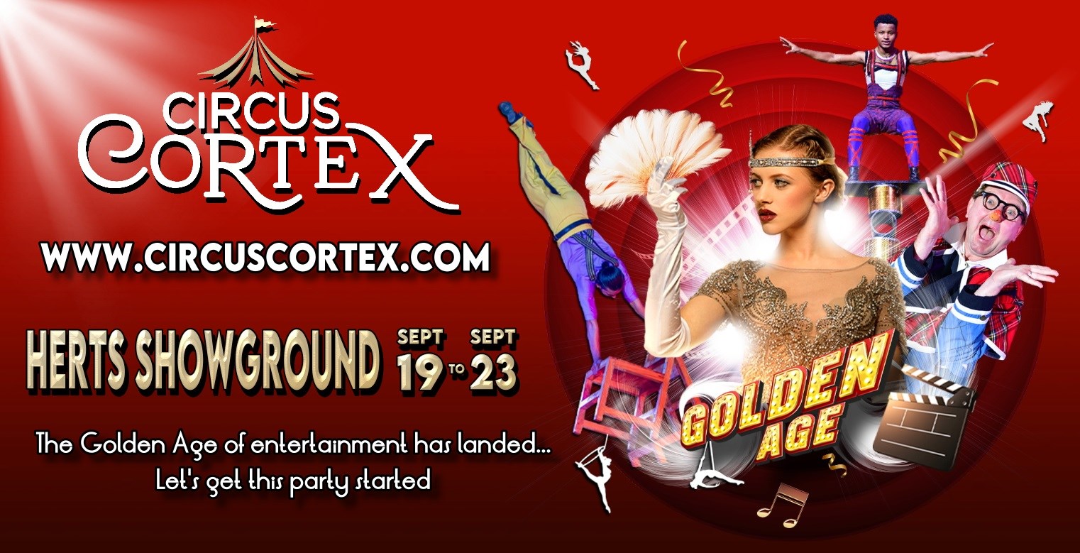Circus CORTEX at Herts Showground - Visit Herts